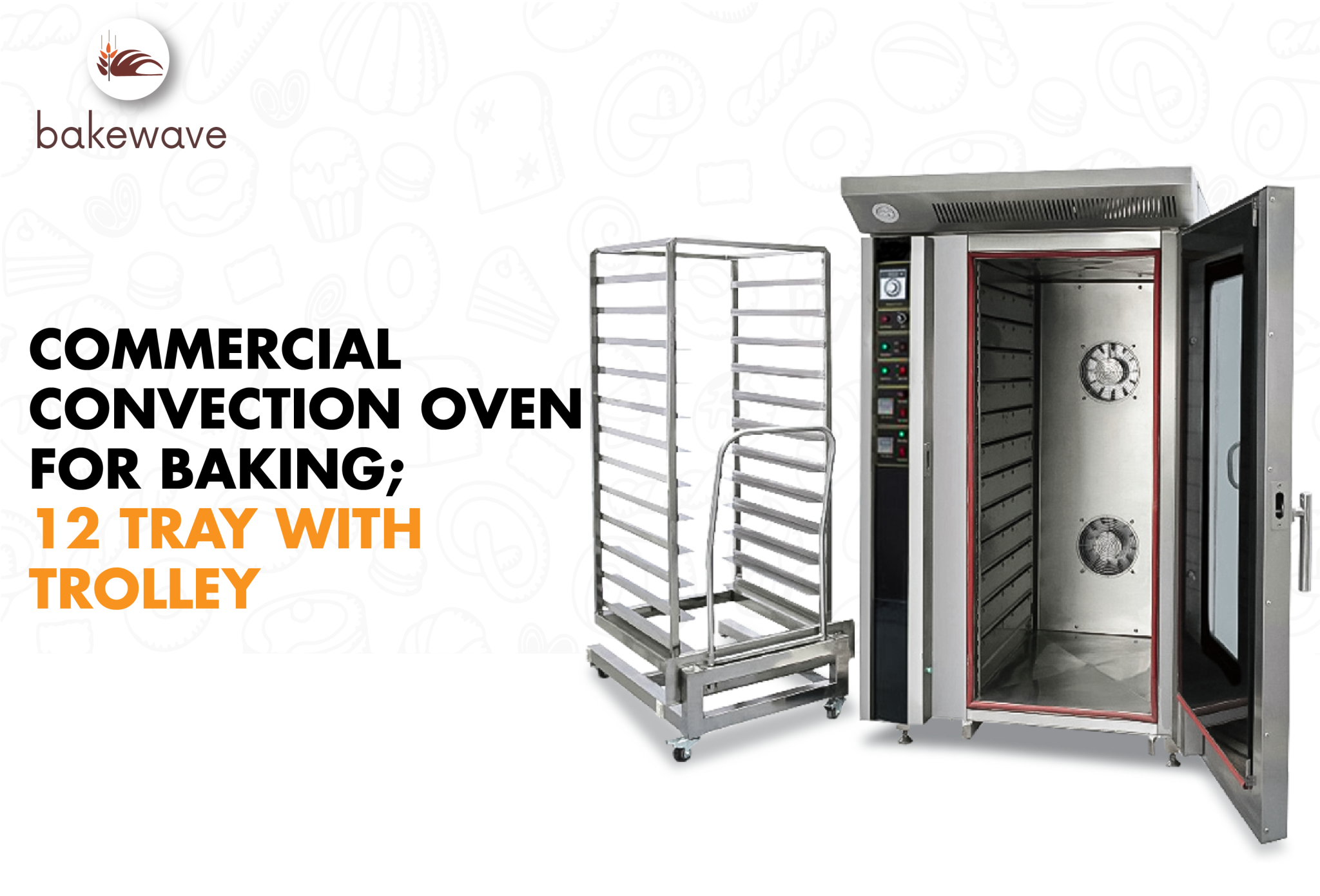 Commercial Convection Oven for baking in Kenya - Bake Wave Ltd